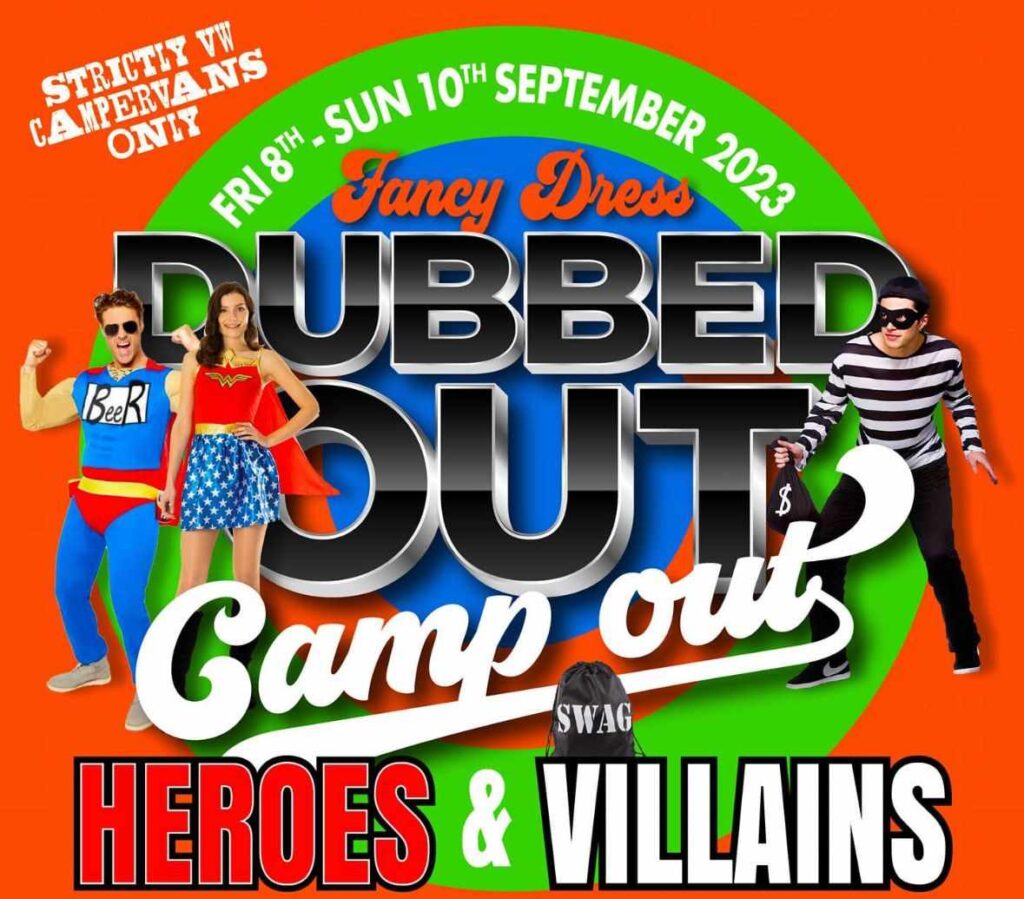 Dubbed Out Camp Out - Heroes and Villains